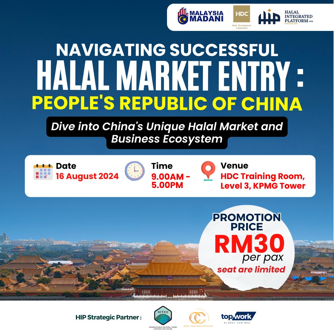 NAVIGATING SUCCESSFUL HALAL MARKET ENTRY : CHINA